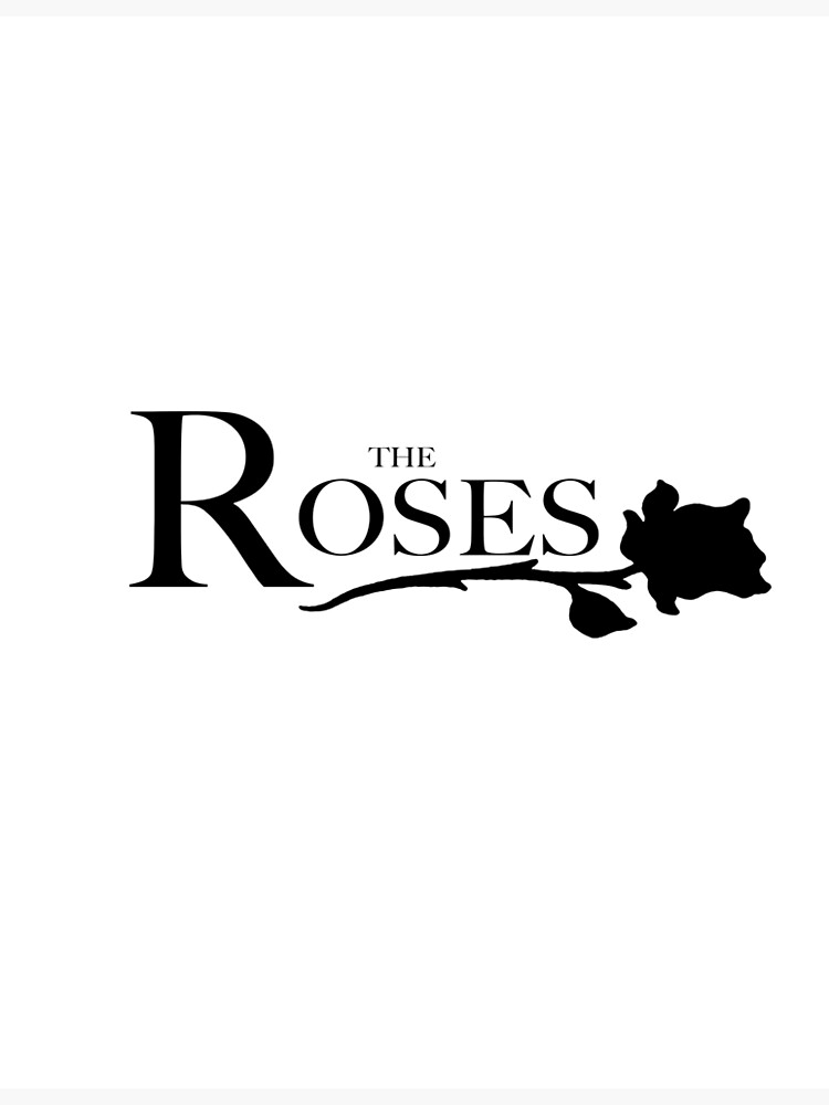 "The Roses Logo Black" Poster for Sale by The-Roses | Redbubble