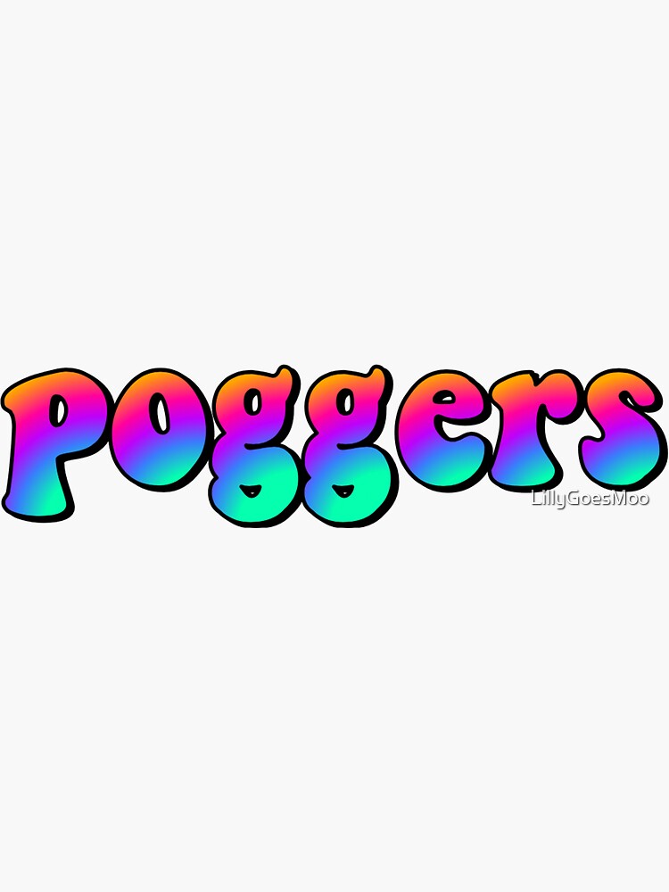 "poggers :]" Sticker for Sale by LillyGoesMoo | Redbubble