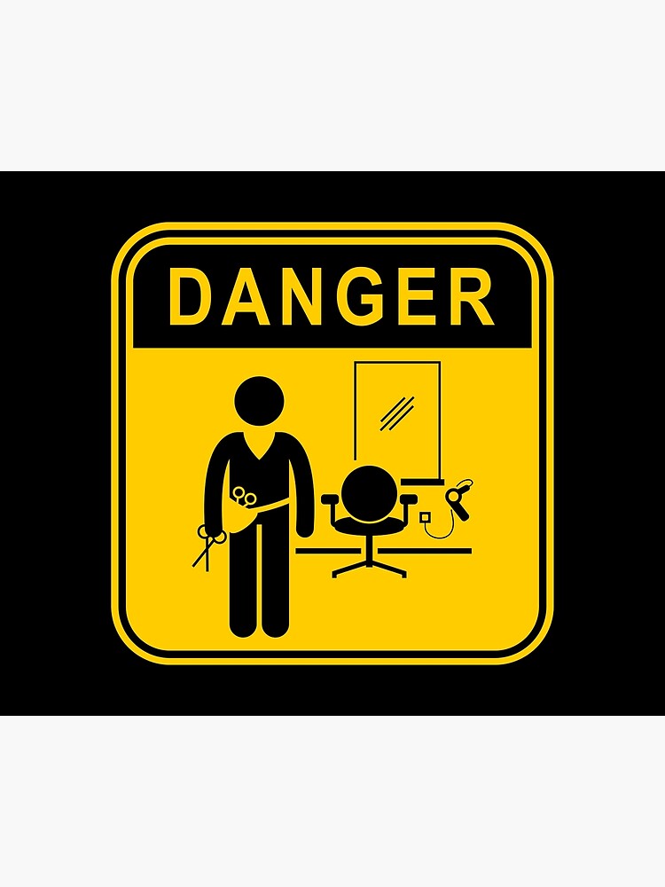 "DANGER - NO BARBERS - LOCKDOWN RULES" Poster by DontKnowMuch | Redbubble