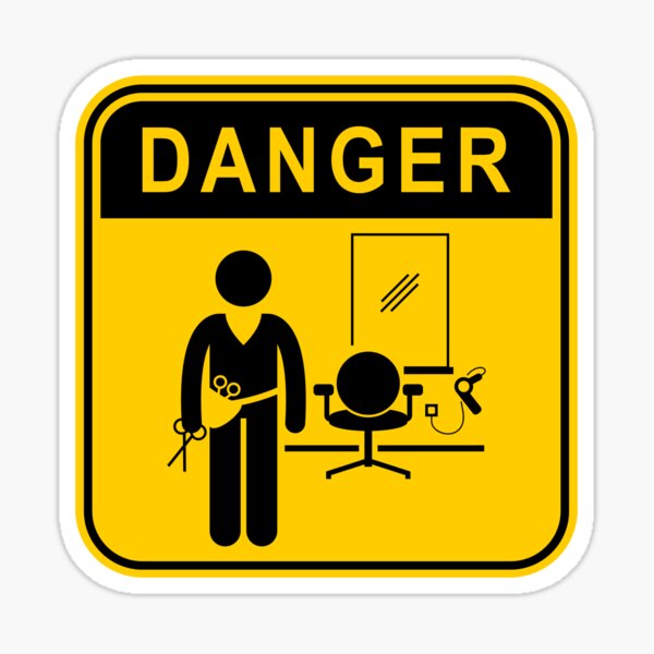 "DANGER - NO BARBERS - LOCKDOWN RULES" Sticker for Sale by DontKnowMuch ...