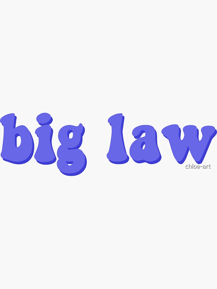 ""Big Law" Text" Sticker for Sale by chloe-art | Redbubble