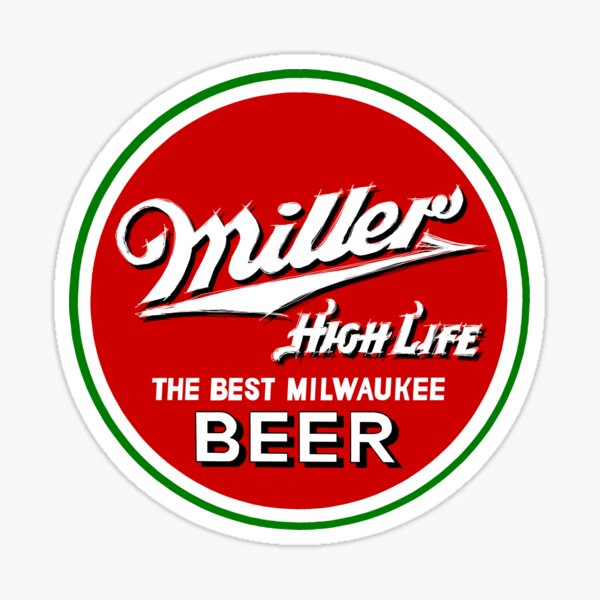 Miller High Life Gifts & Merchandise | Redbubble