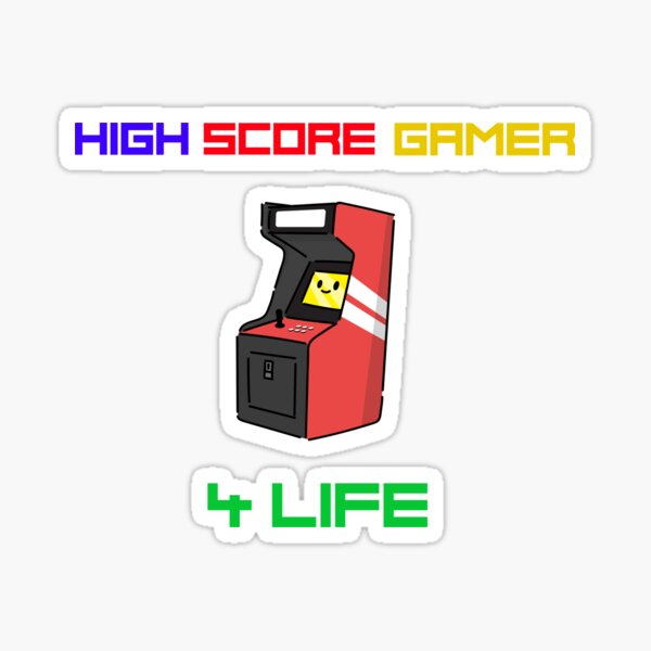 "High score gamer 4 life arcade" Sticker by jrenderos | Redbubble