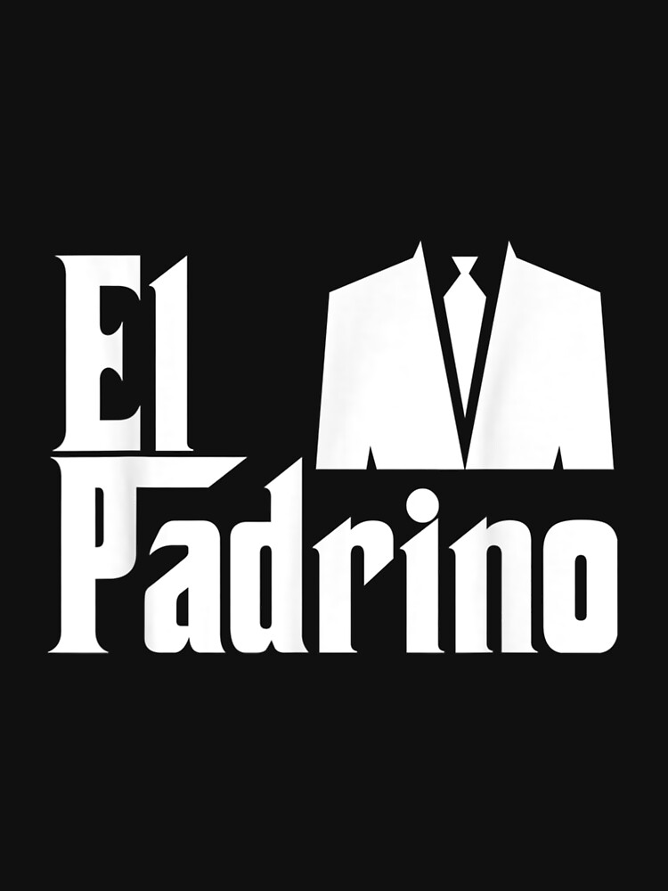 "El Padrino Godfather Compadre Godparent Gift TShi best design" T-shirt ...
