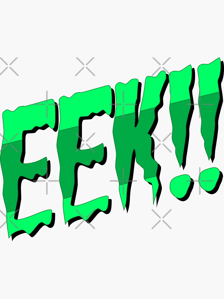 "EEK!!" Sticker for Sale by viridianroad | Redbubble