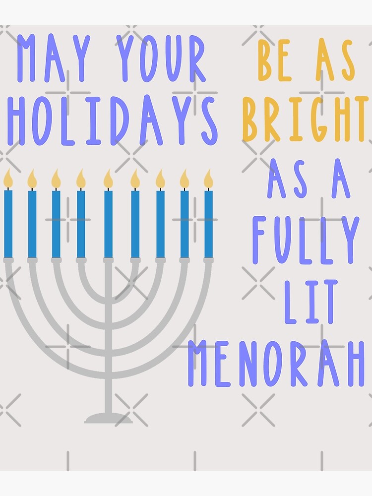 "Funny Hanukkah Menorah Quote Jewish Holiday Meme" Poster for Sale by ...