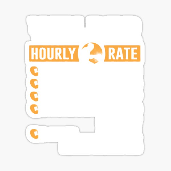 "Welder Hourly Rate" Sticker for Sale by Scarlettole137 | Redbubble