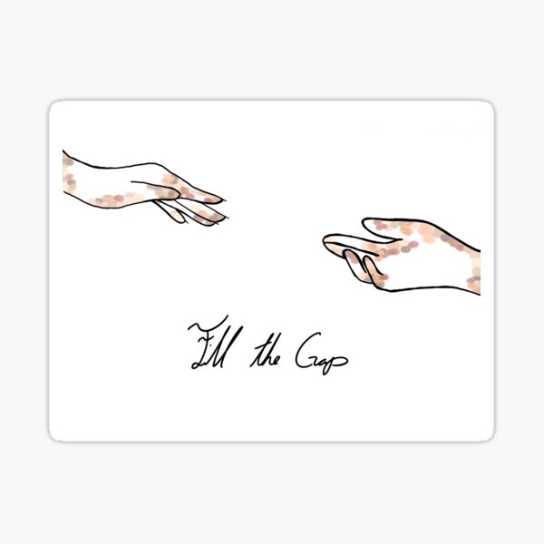"Fill the Gap" Sticker for Sale by rabbitroseart | Redbubble
