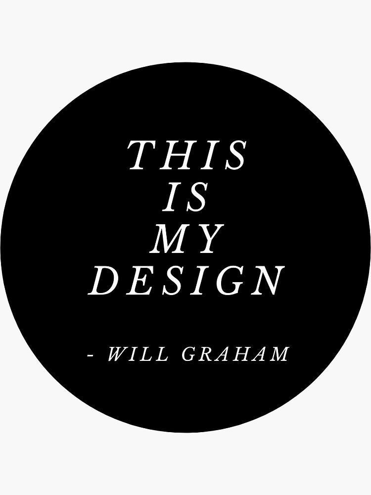 "This is my design" Sticker by AbbaAtch | Redbubble