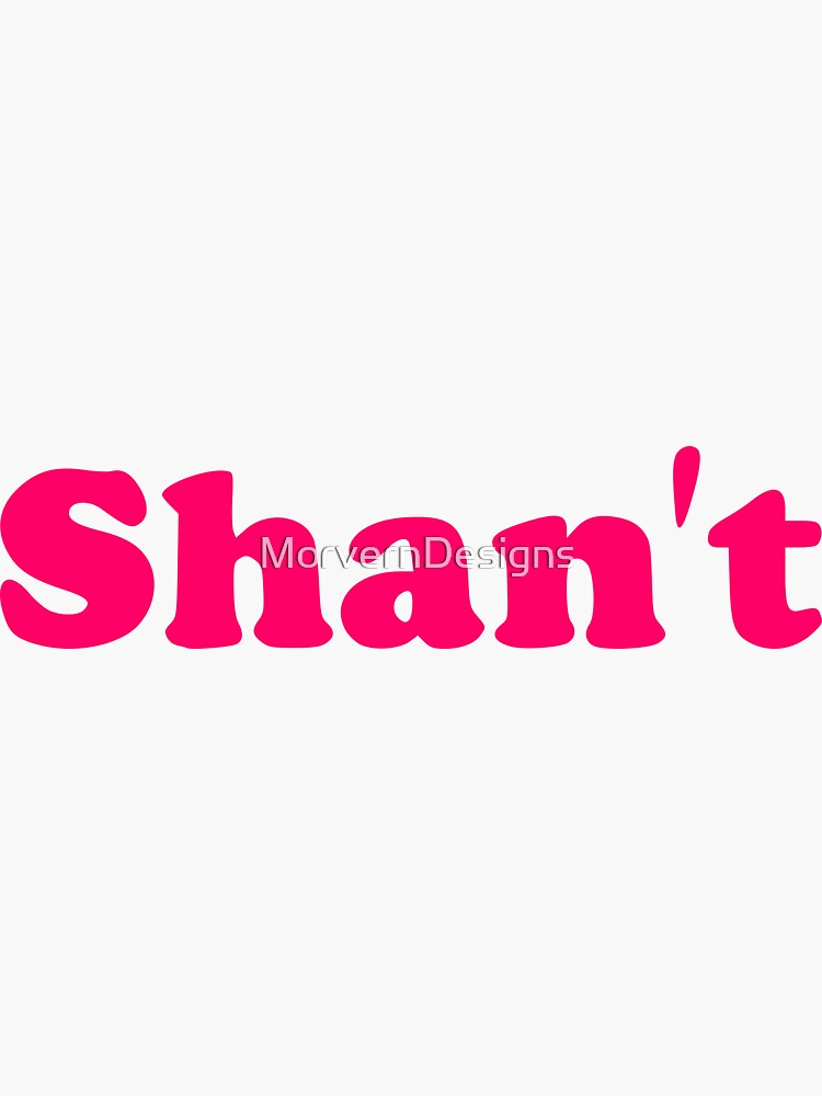Shant Sticker For Sale By Morverndesigns Redbubble