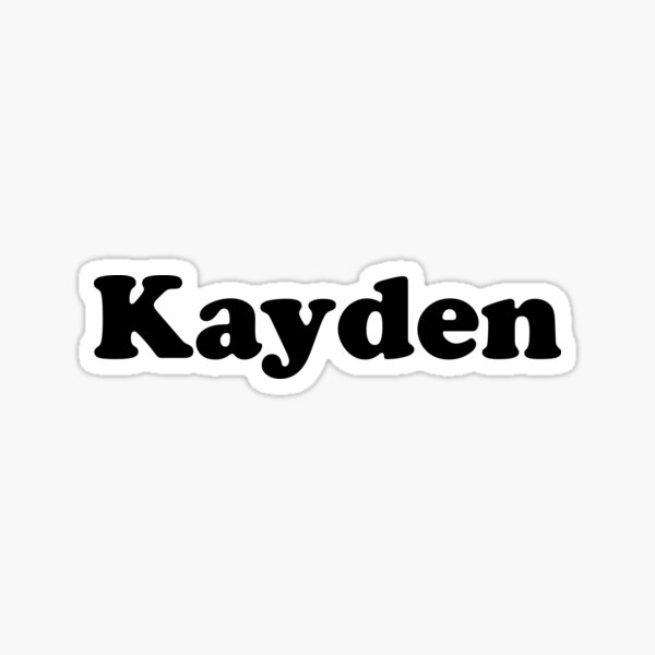 "Kayden My Name Is Kayden!" Sticker for Sale by ProjectX23 | Redbubble