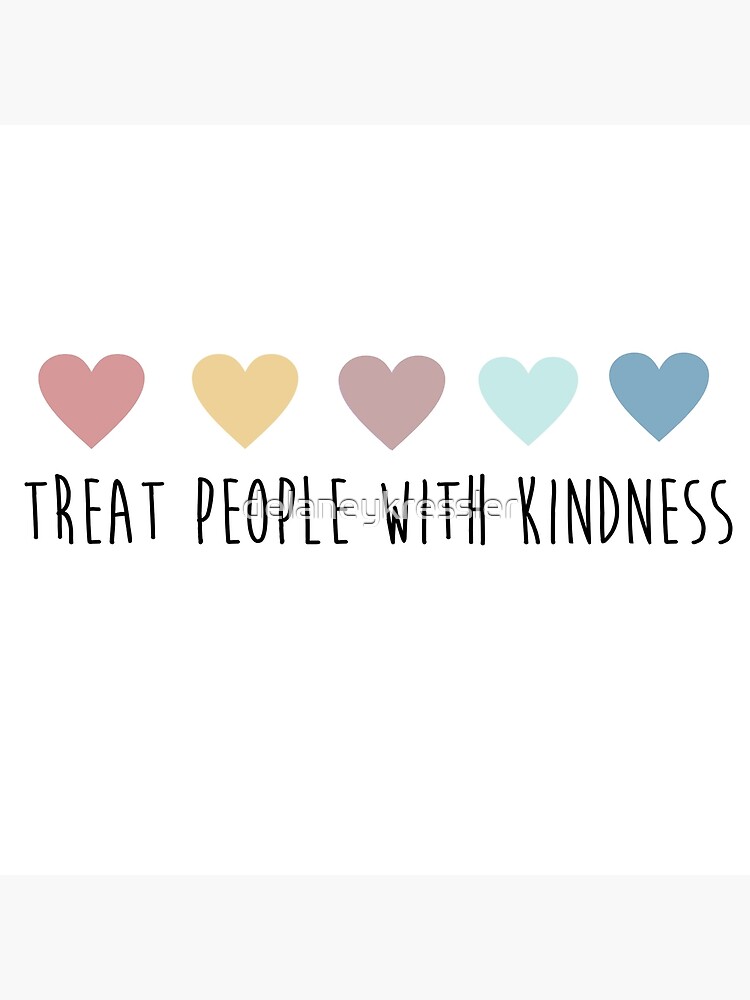 "Harry Styles - treat people with kindness" Poster by delaneykressler ...