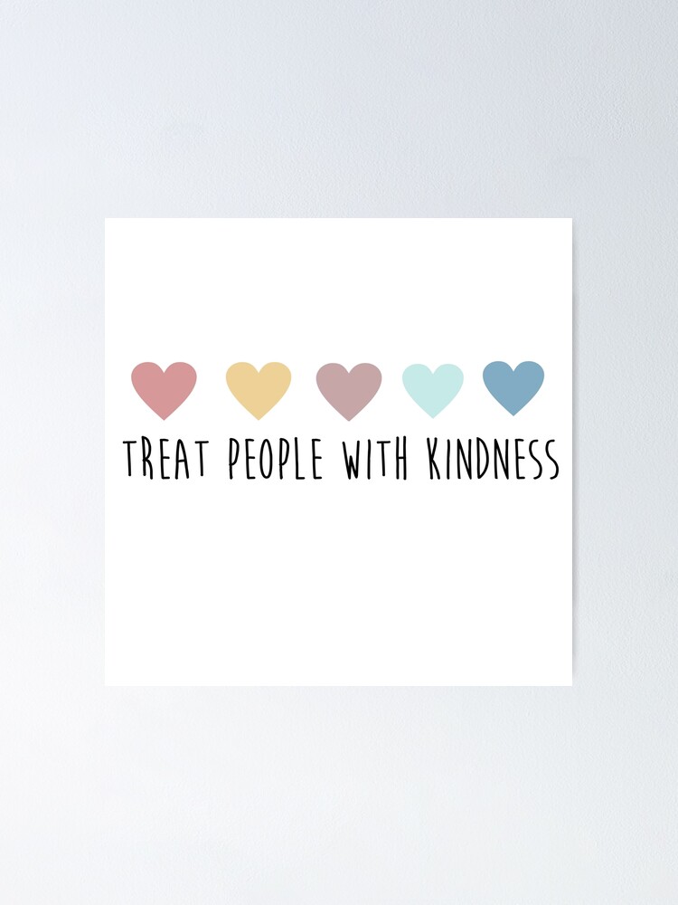 "Harry Styles - treat people with kindness" Poster by delaneykressler ...