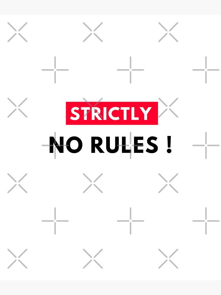 "Strictly No Rules" Sticker for Sale by CraftStar | Redbubble