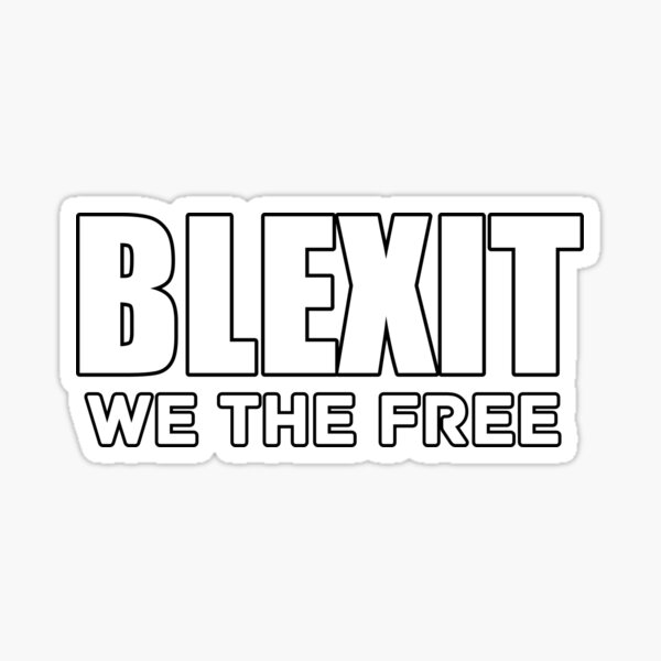 "Blexit we the free" Sticker for Sale by Rajeev5025 | Redbubble