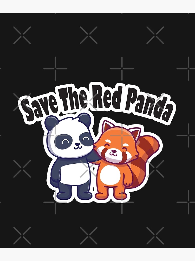 "Save The Red Panda, Saying Gift idea illustration design, Saving ...