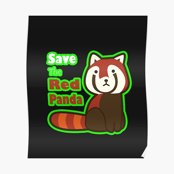 Póster «Save The Red Panda, diciendo diseño de ilustración de idea de ...