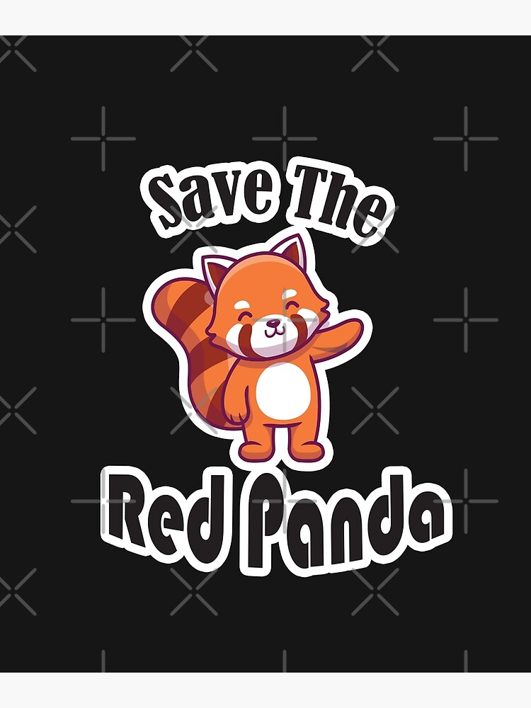 Póster «Save The Red Panda, diciendo diseño de ilustración de idea de ...
