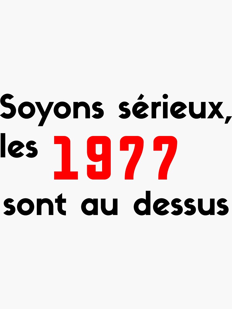 "The best generations: 1977" Sticker for Sale by Jeremyhermann | Redbubble