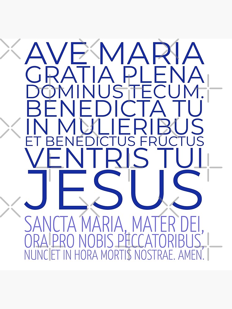 "Ave Maria Latin Hail Mary Roman Catholic Prayer to Mary the Mother of ...