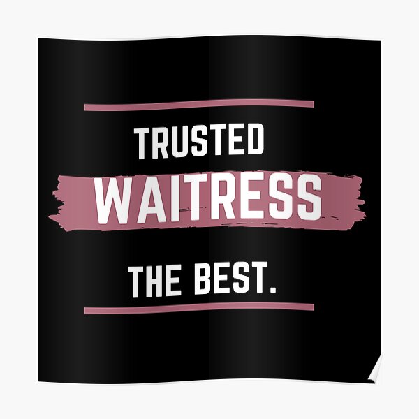 "Best Waitress" Poster for Sale by Golden-Designs | Redbubble
