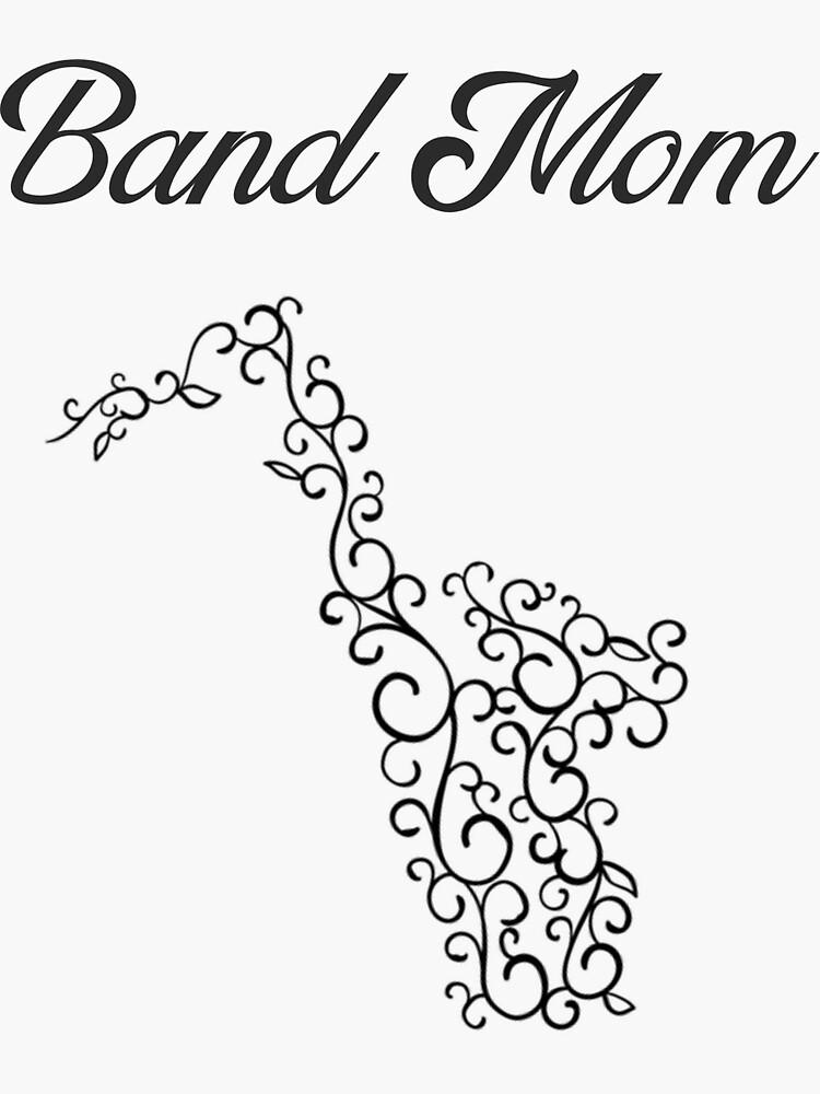 "Band Mom Saxophone" Sticker for Sale by joshuayesman35 | Redbubble