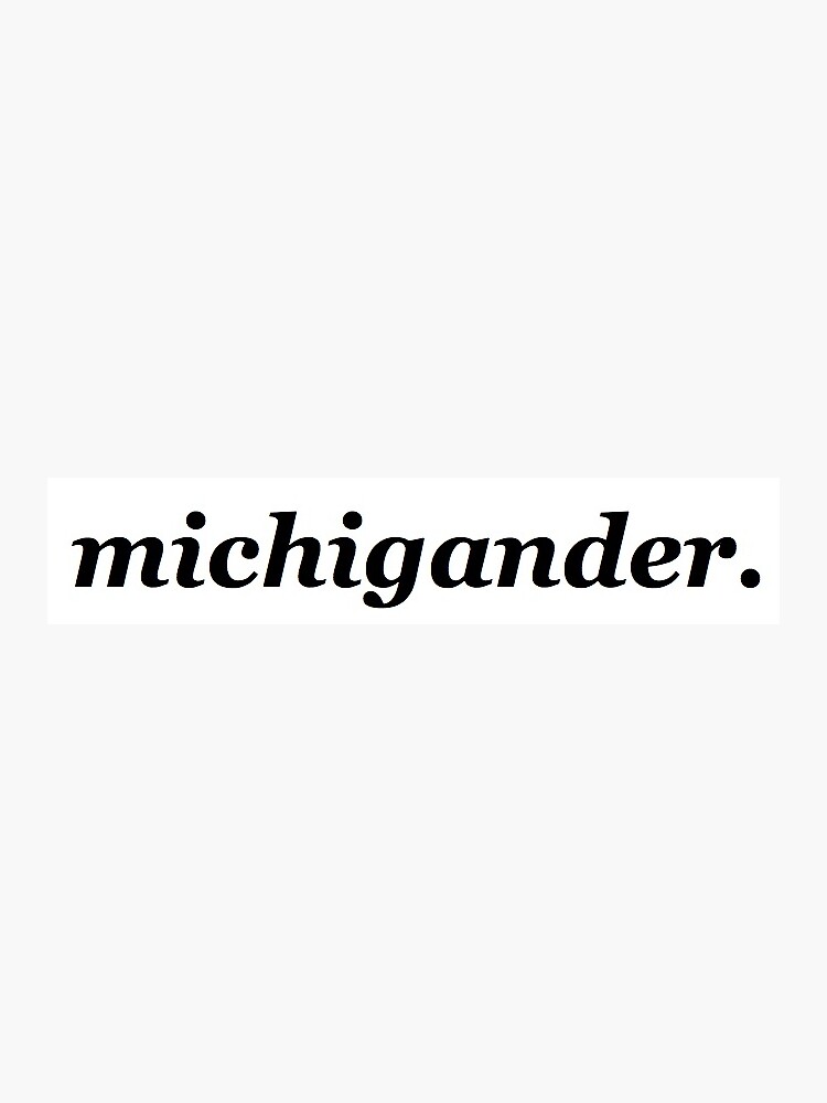 "Michigander" Sticker for Sale by jnucks18 | Redbubble