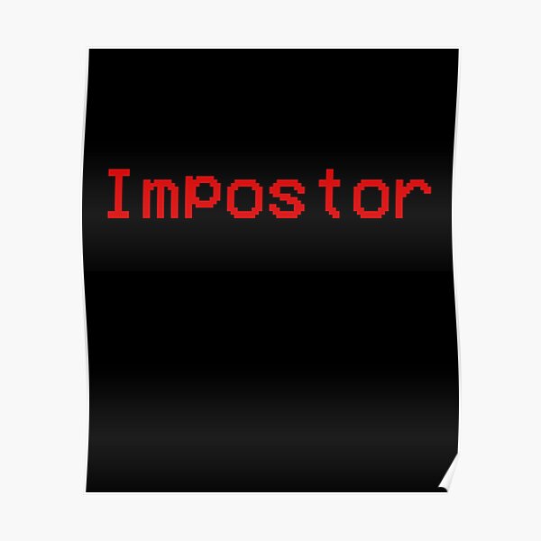 "Impostor" Poster for Sale by UllUDesign | Redbubble