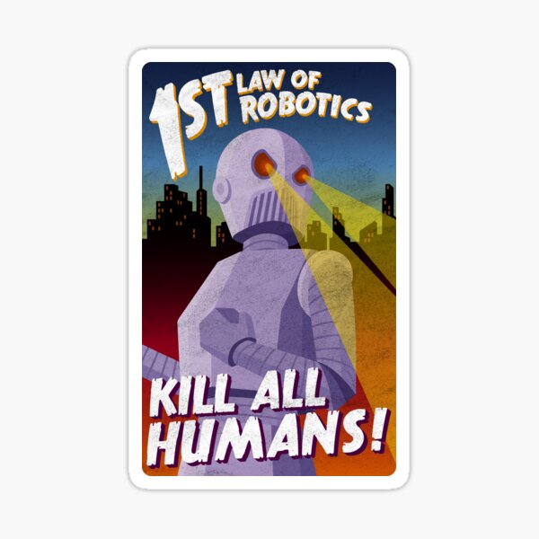 "First Law of Robotics Asimov" Sticker for Sale by mara-ec | Redbubble