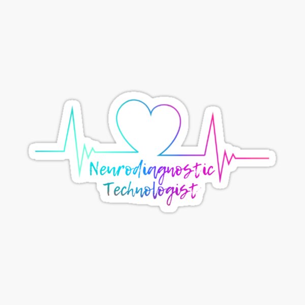 "Neurodiagnostic Technologist Swag " Sticker for Sale by Sleepygirl2010 ...