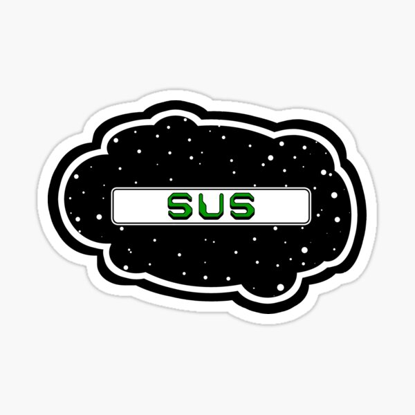 "Green Sus! (Variant - Other colors in collection in shop) " Sticker ...