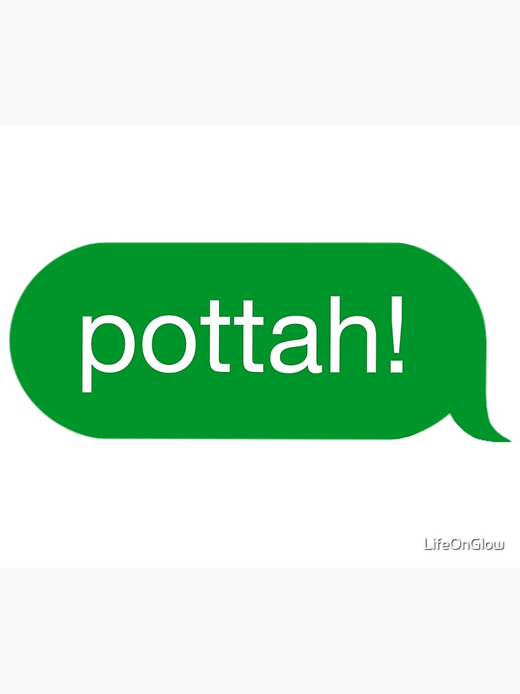 "pottah!" Poster by LifeOnGlow | Redbubble
