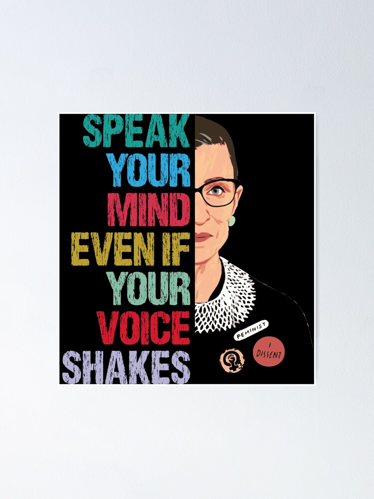 "speak your mind even if your voice shakes" Poster by bisho2412 | Redbubble