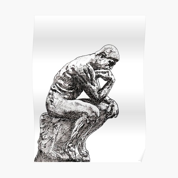 "The Thinker" Poster for Sale by jac0bi | Redbubble