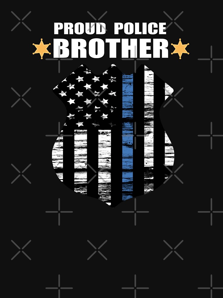 "Proud Police Brother, Officer Brother, Cop Brother, Police Family ...