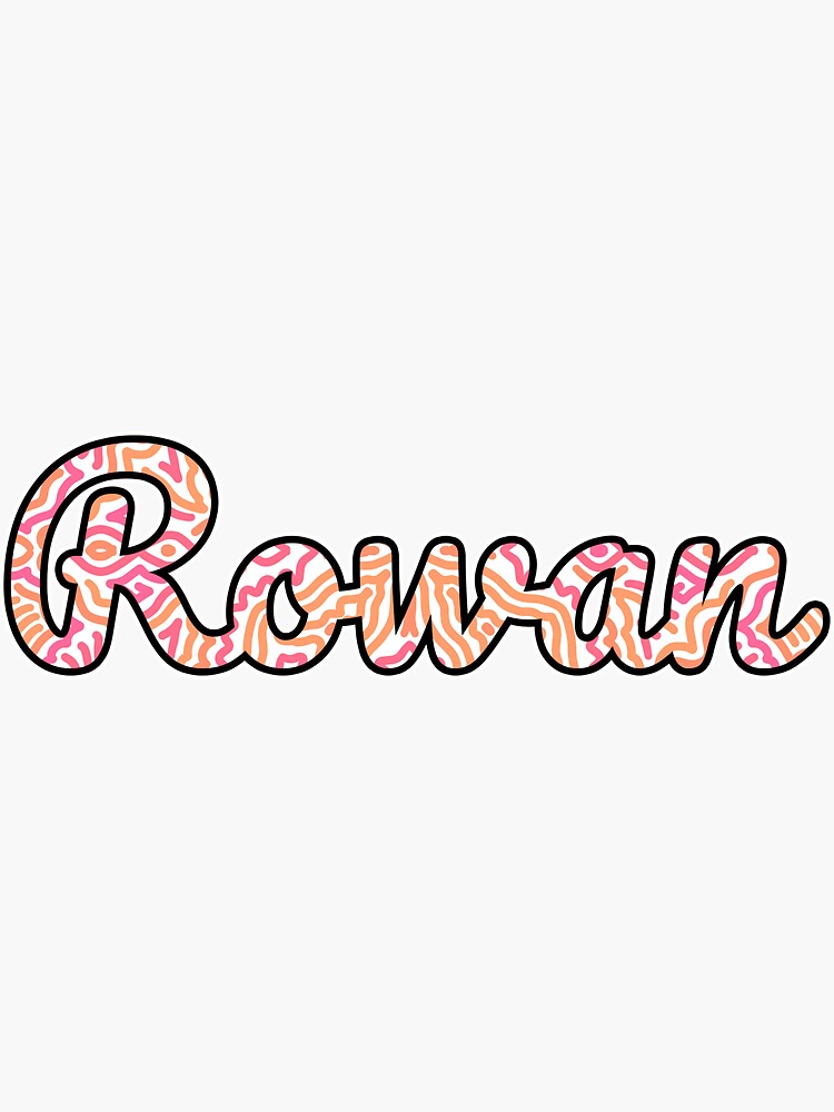 "Rowan Handwritten Name" Sticker for Sale by inknames | Redbubble