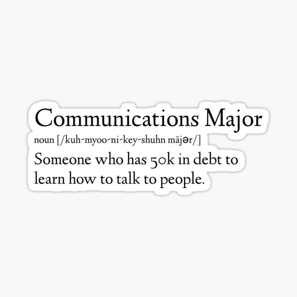"Communications Major" Sticker for Sale by HilariousThings | Redbubble