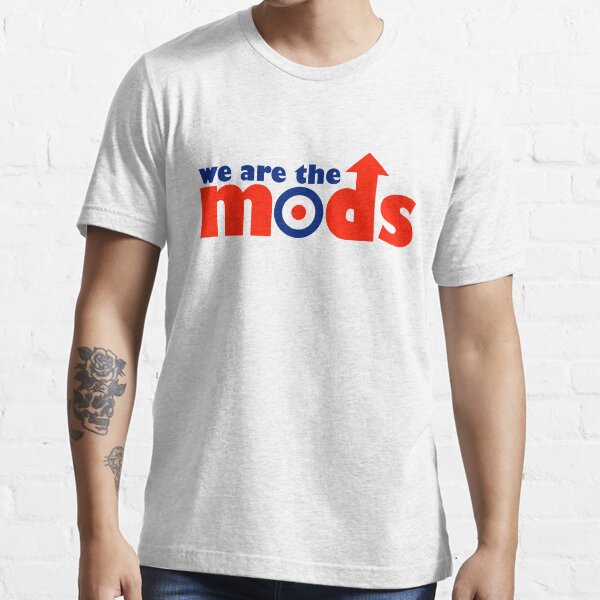 "We Are The Mods Music Quote" T-shirt for Sale by quarantine81 ...