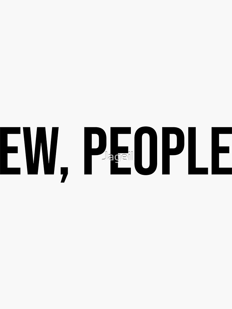 "Eh people" Sticker by Jageil | Redbubble