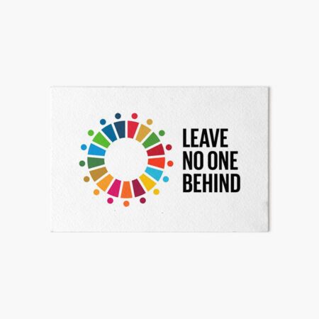 "Leave No One Behind UN Sustainable Development Goals SDGs" Art Board ...