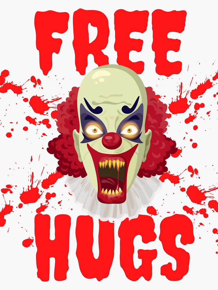 "Crazy Killer Clown Free Hugs Creepy Halloween Costume" Sticker for ...