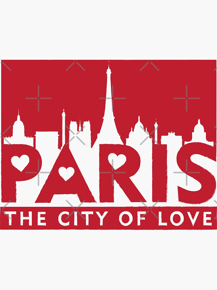 "Paris The City of Love Simple" Sticker by SHFashions | Redbubble