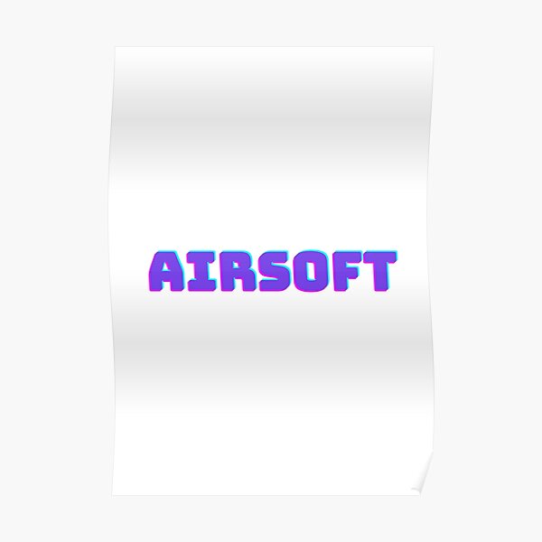 "AIRSOFT" Poster for Sale by Delicarte | Redbubble
