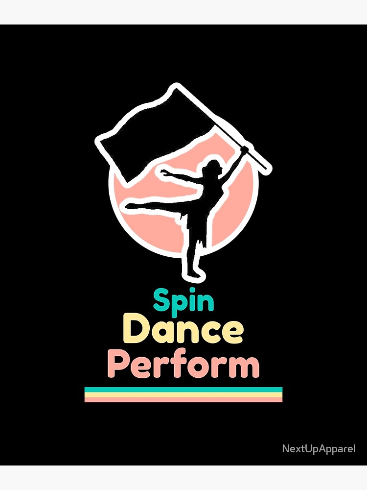 "Spin Dance Perform Graphic Flag Color Guard" Art Print by ...
