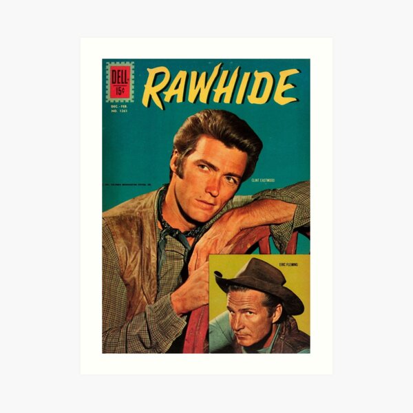 "RAWHIDE TV Show T-Shirts, Sweaters and more!" Art Print for Sale by ...