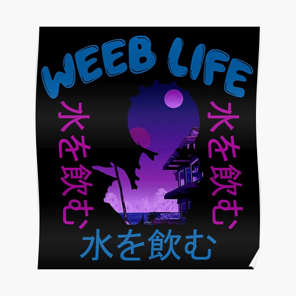 "Weeb Life - Rare Japanese Vaporwave Aesthetic" Poster by RareAesthetic ...