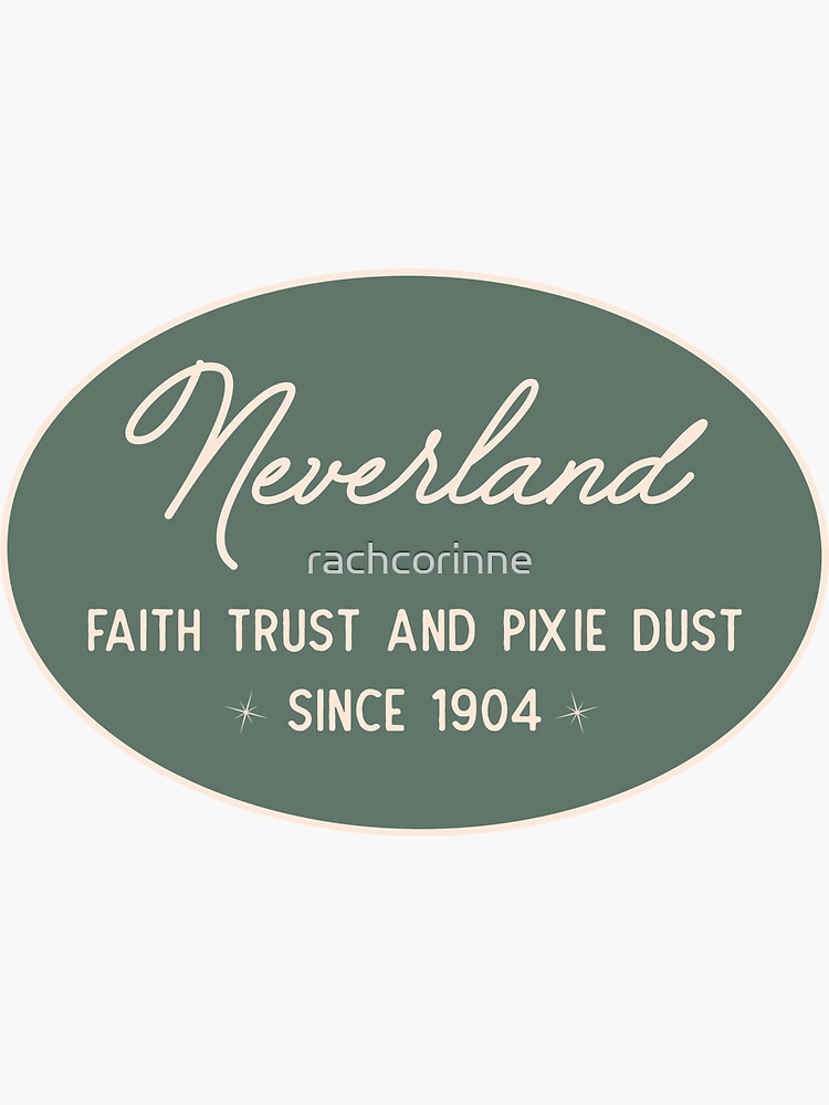 "Neverland Town Logo" Sticker by rachcorinne | Redbubble
