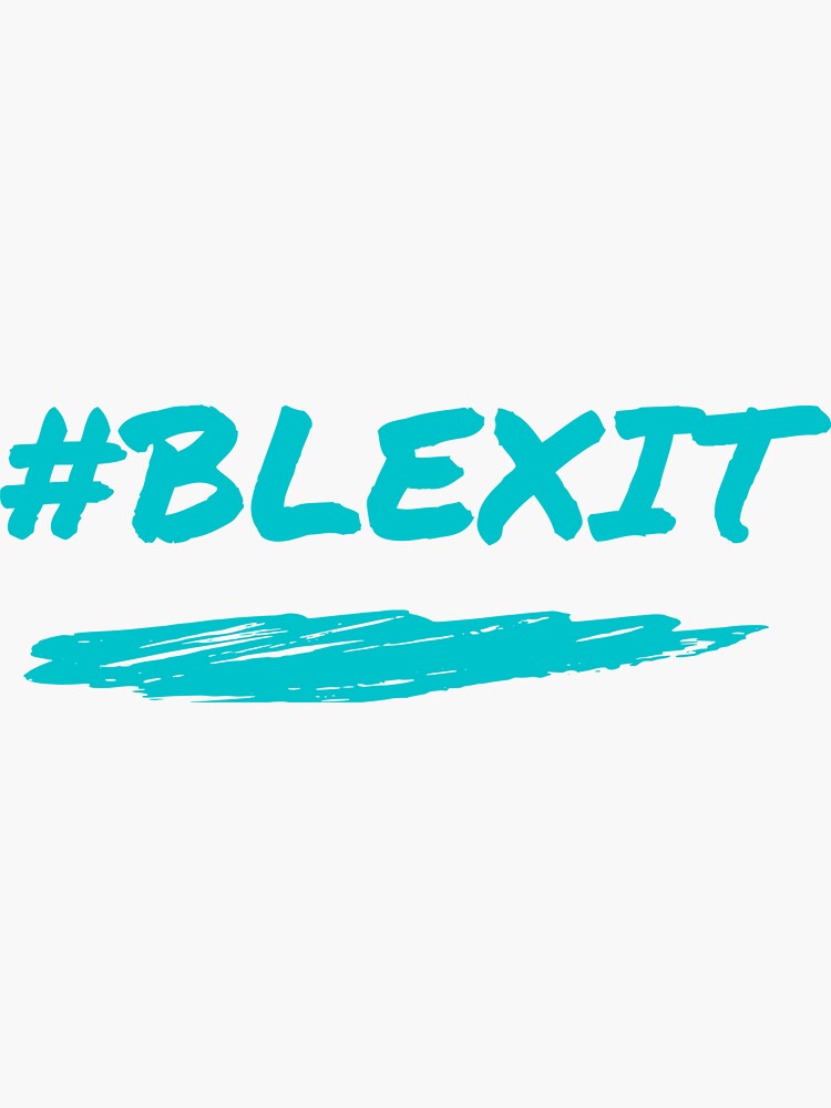 "#BLEXIT" Sticker for Sale by TextCringe | Redbubble