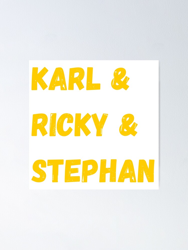 "Karl And Ricky And Stephen The Ricky Gervais Show Fan Design " Poster ...