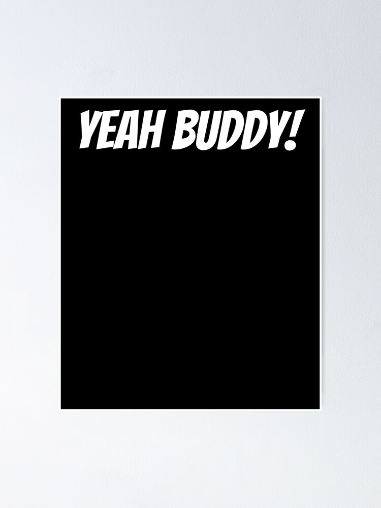 "Yeah Buddy! - Ronnie Coleman" Poster for Sale by BigBoyShop | Redbubble